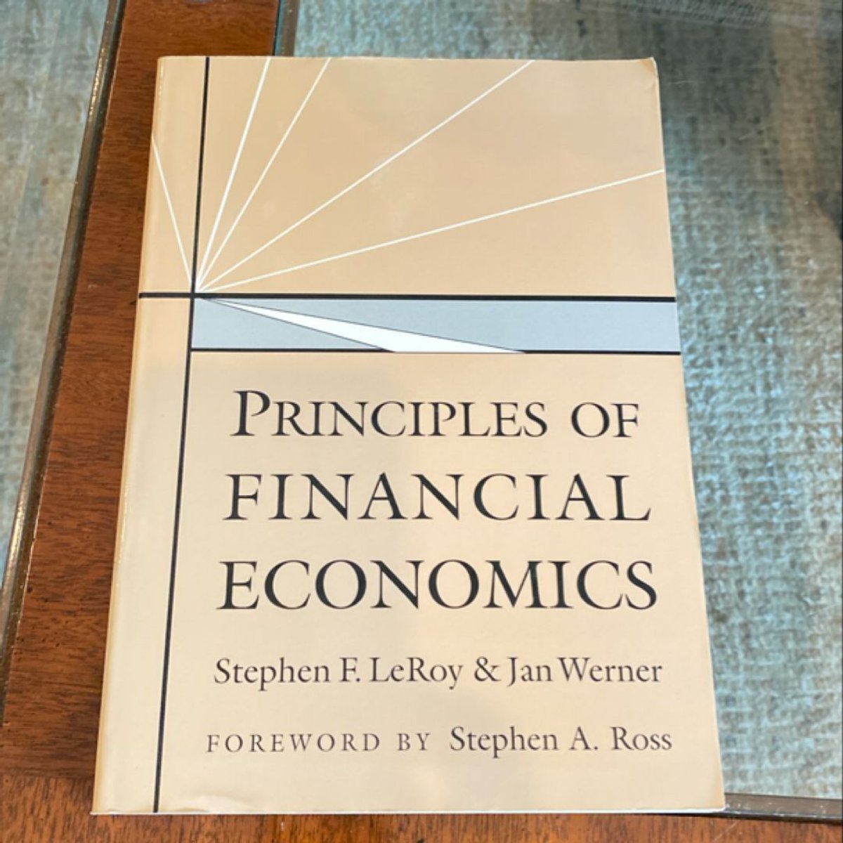 Principles of Financial Economics by Stephen F. LeRoy, Jan Werner ...