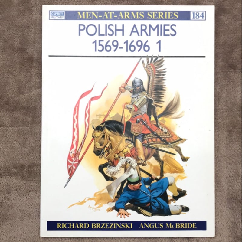 Polish Armies 1569 - 1696 1 by Richard Brzezinski, Paperback | Pangobooks