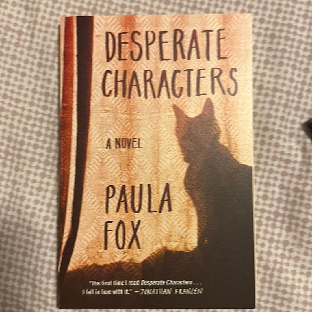 Desperate Characters by Paula Fox, Jonathan Franzen