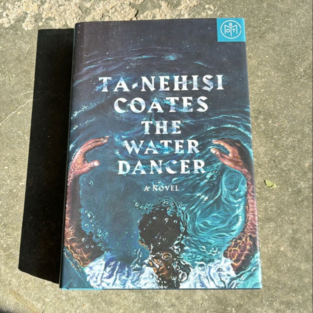 The Water Dancer by Ta-Nehisi Coates, Hardcover | Pangobooks