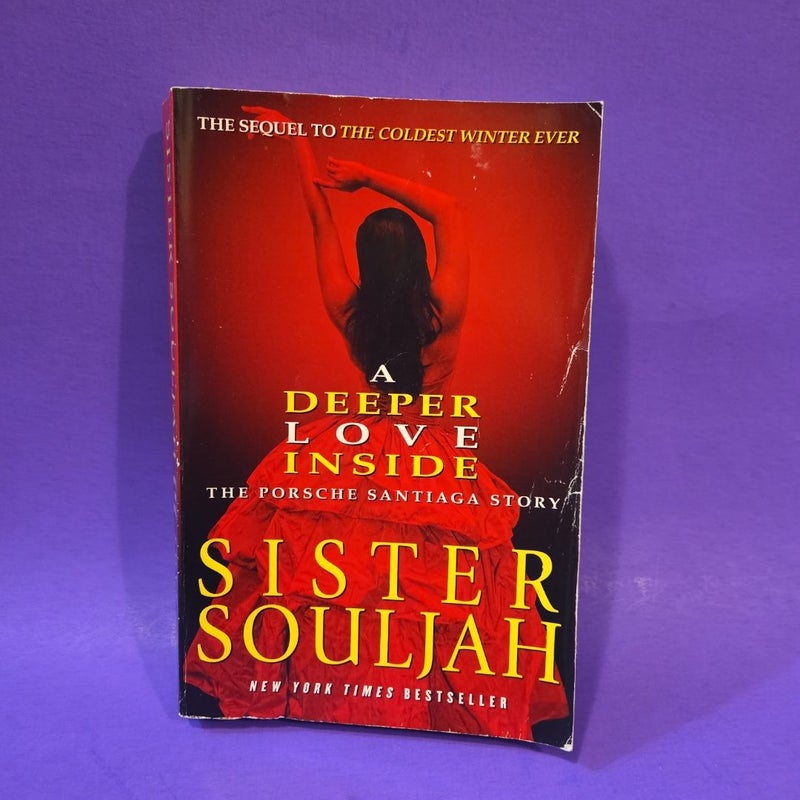 A Deeper Love Inside by Sister Souljah, Sister Souljah