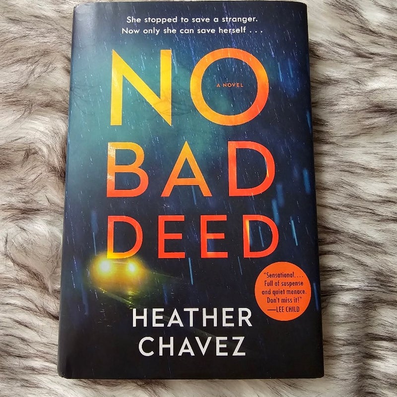 No Bad Deed by Heather Chavez, Hardcover | Pangobooks