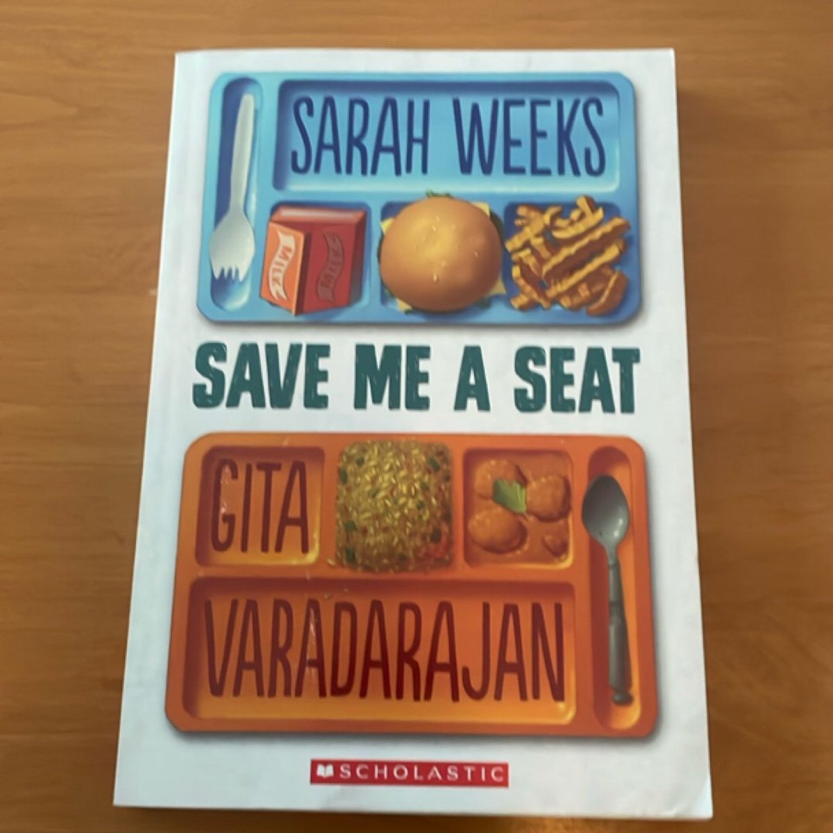 Save Me a Seat by Sarah Weeks, Gita Varadarajan