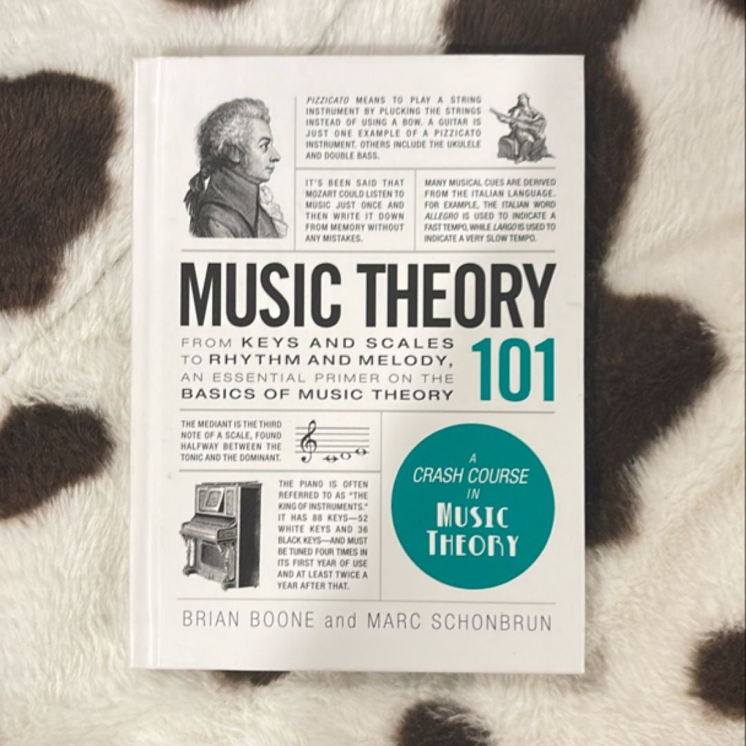 Music Theory 101 by Brian Boone, Marc Schonbrun