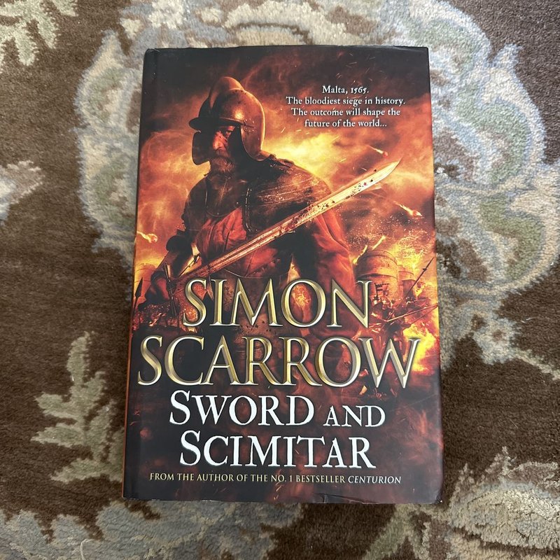Sword and Scimitar a Fast-Paced Historical Epic of Bravery and Battle ...