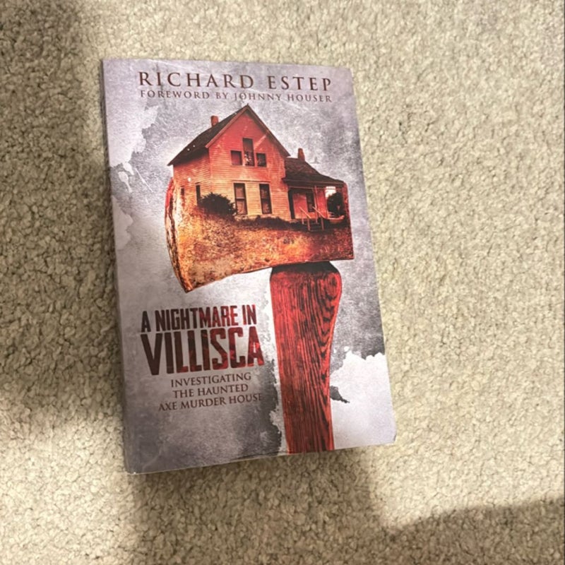 A Nightmare in Villisca: Investigating the Haunted Axe Murder House by ...