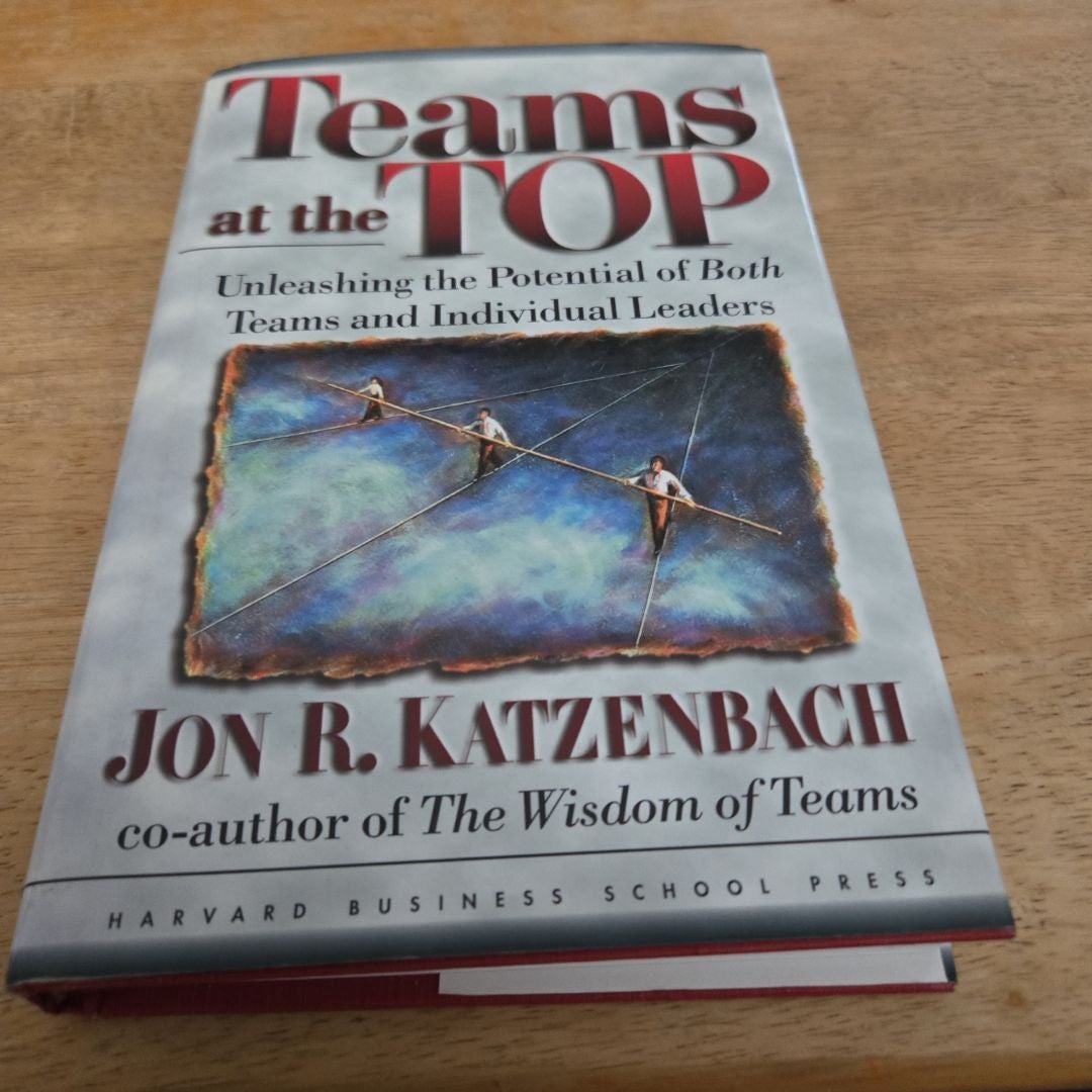 Teams at the Top by Jon R. Katzenbach