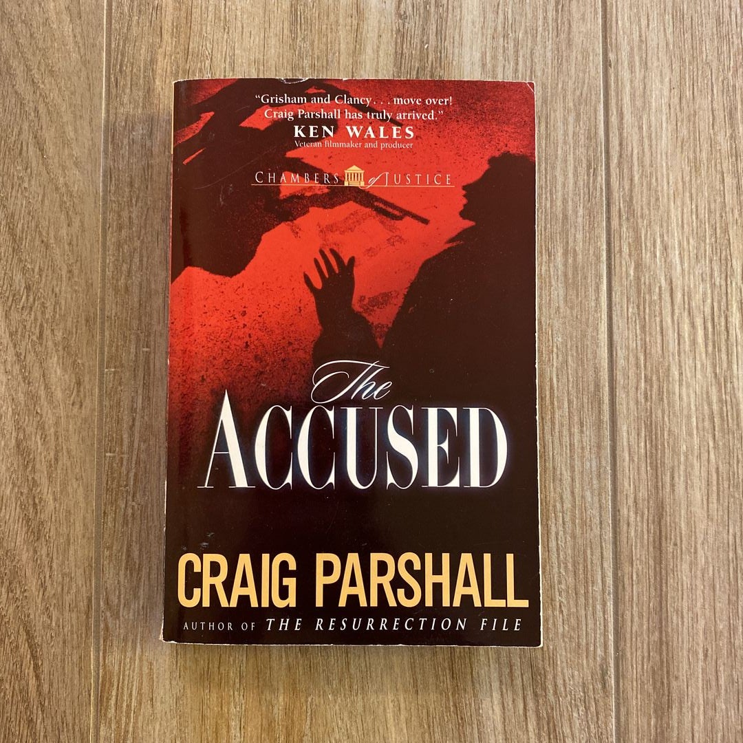 The Accused by Craig Parshall
