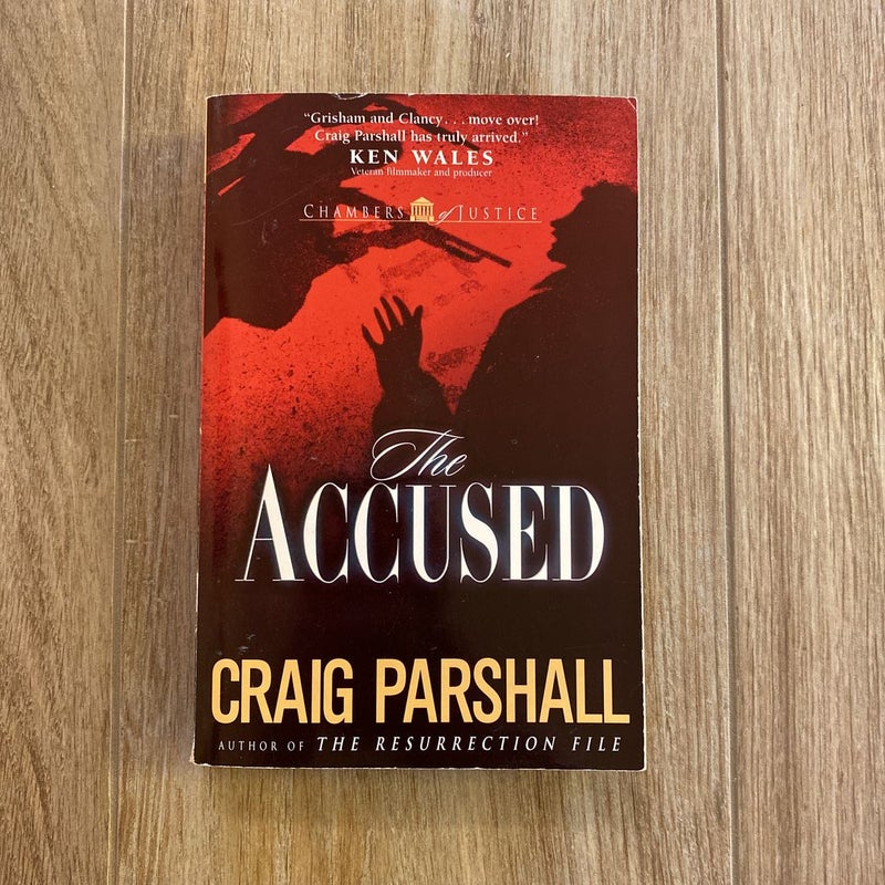 The Accused by Craig Parshall