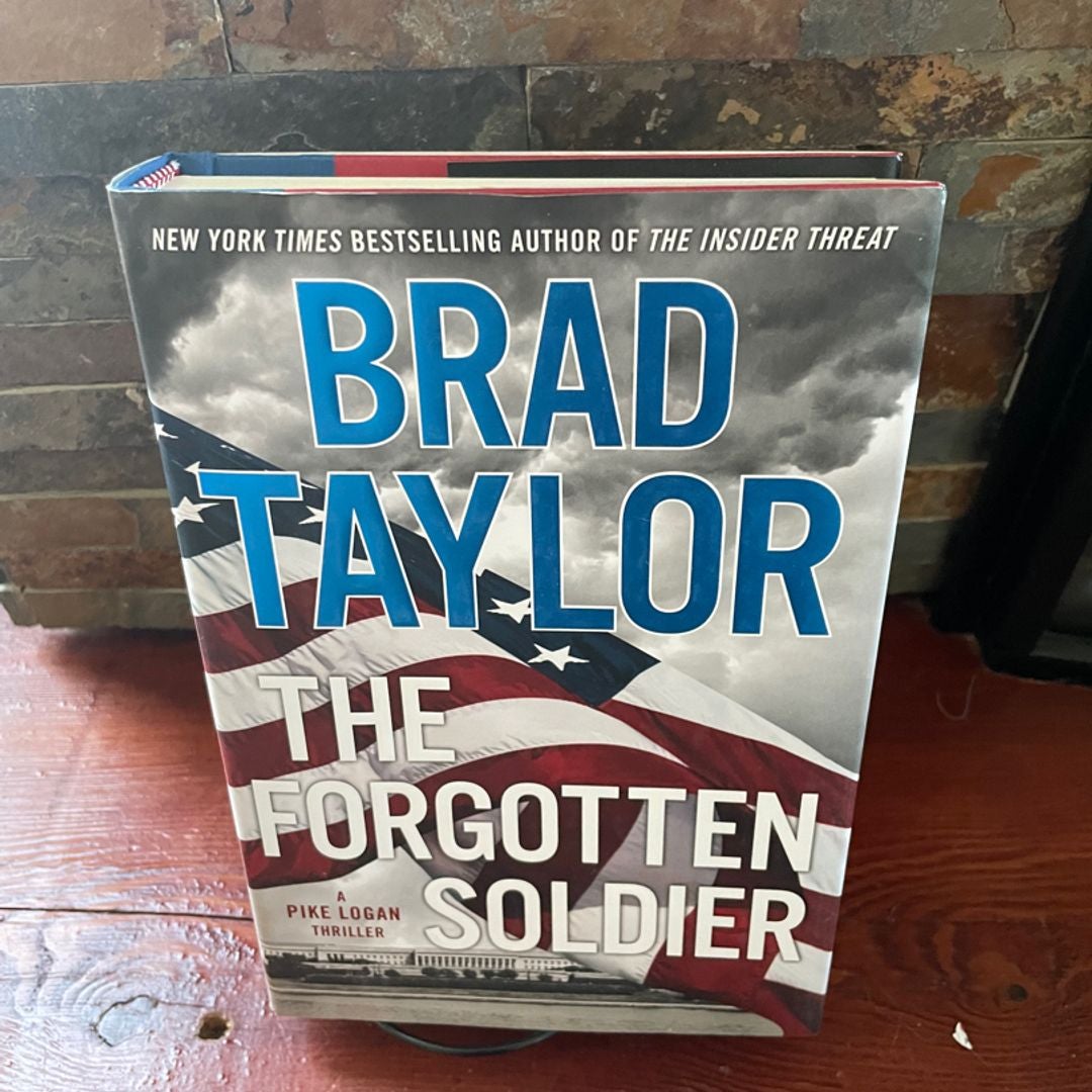 The Forgotten Soldier by Brad Taylor