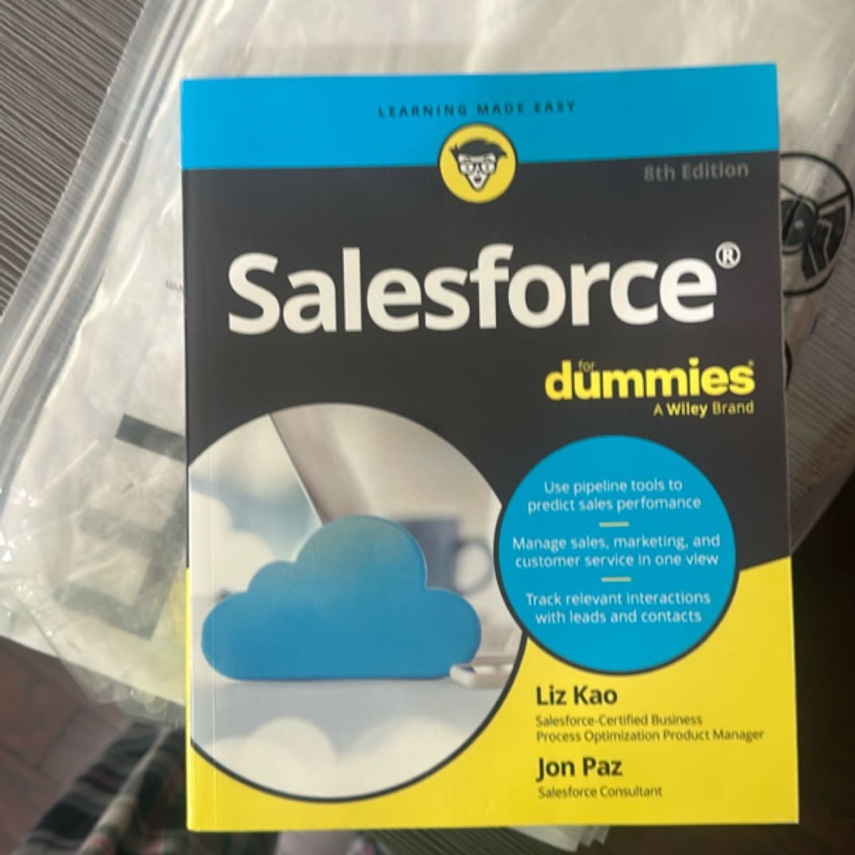 Salesforce.com for Dummies by Tom Wong; Liz Kao; Matt Kaufman