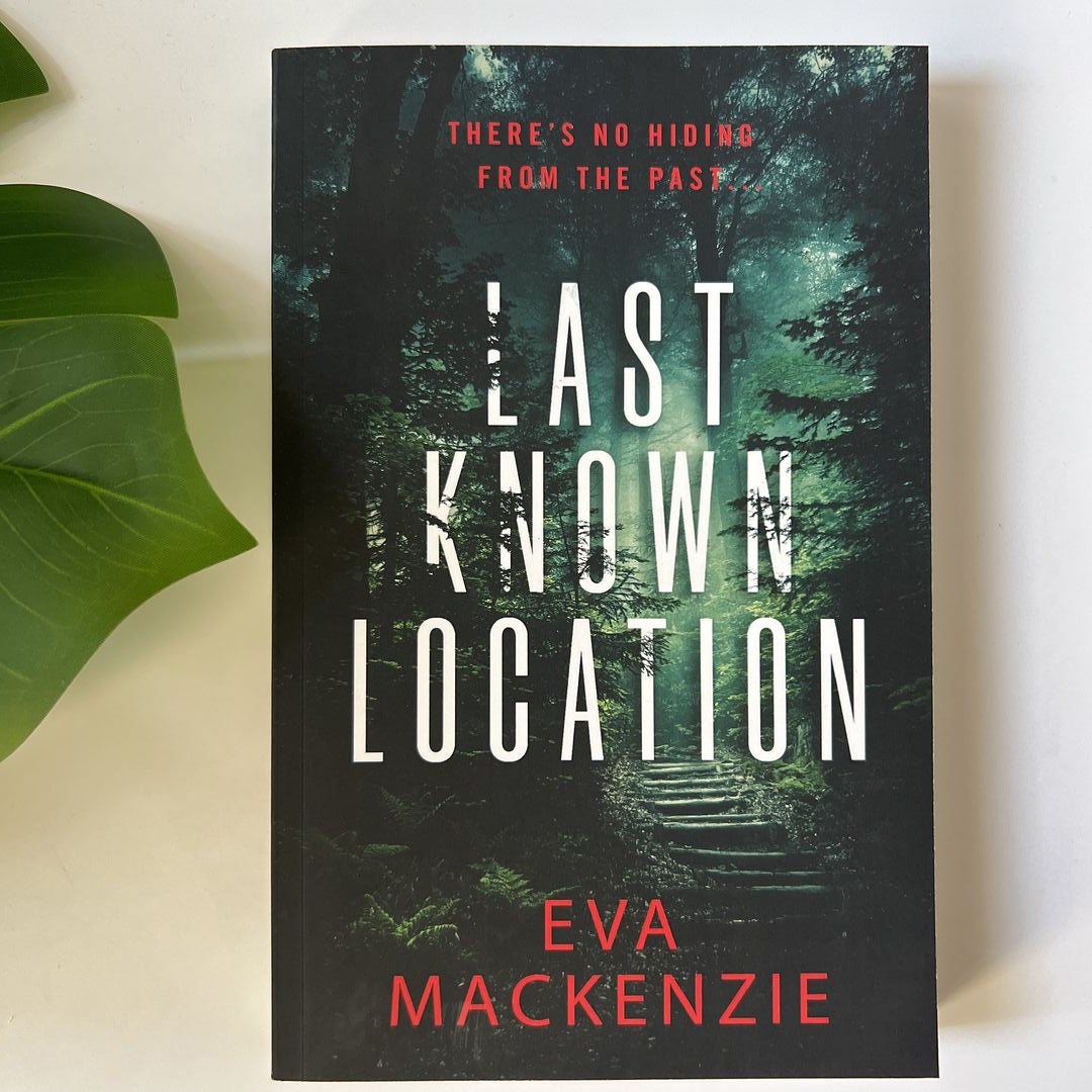 Last Known Location by Eva Mackenzie, Paperback | Pangobooks
