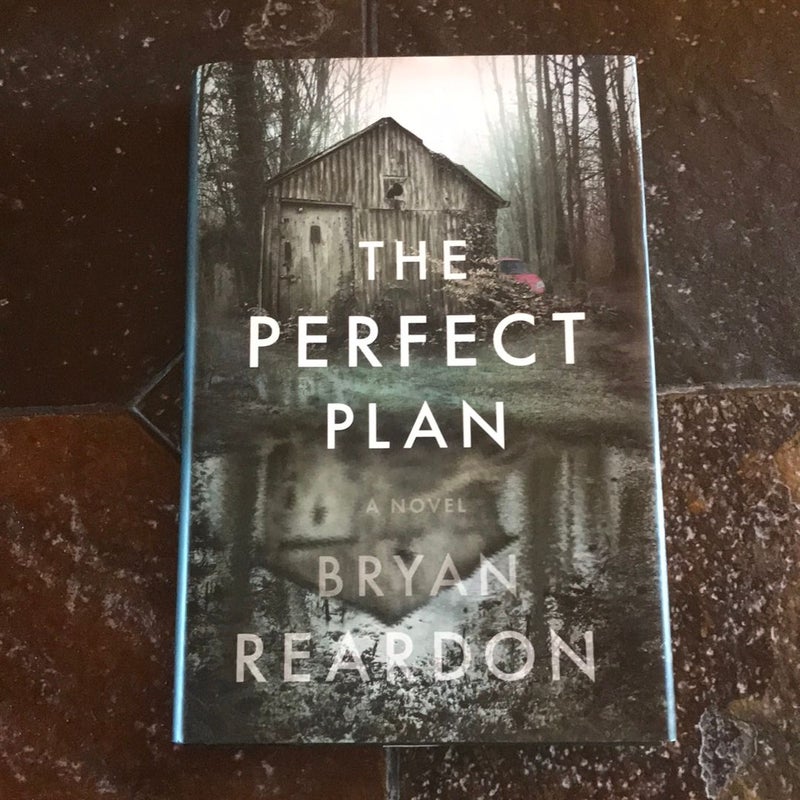 The Perfect Plan by Bryan Reardon