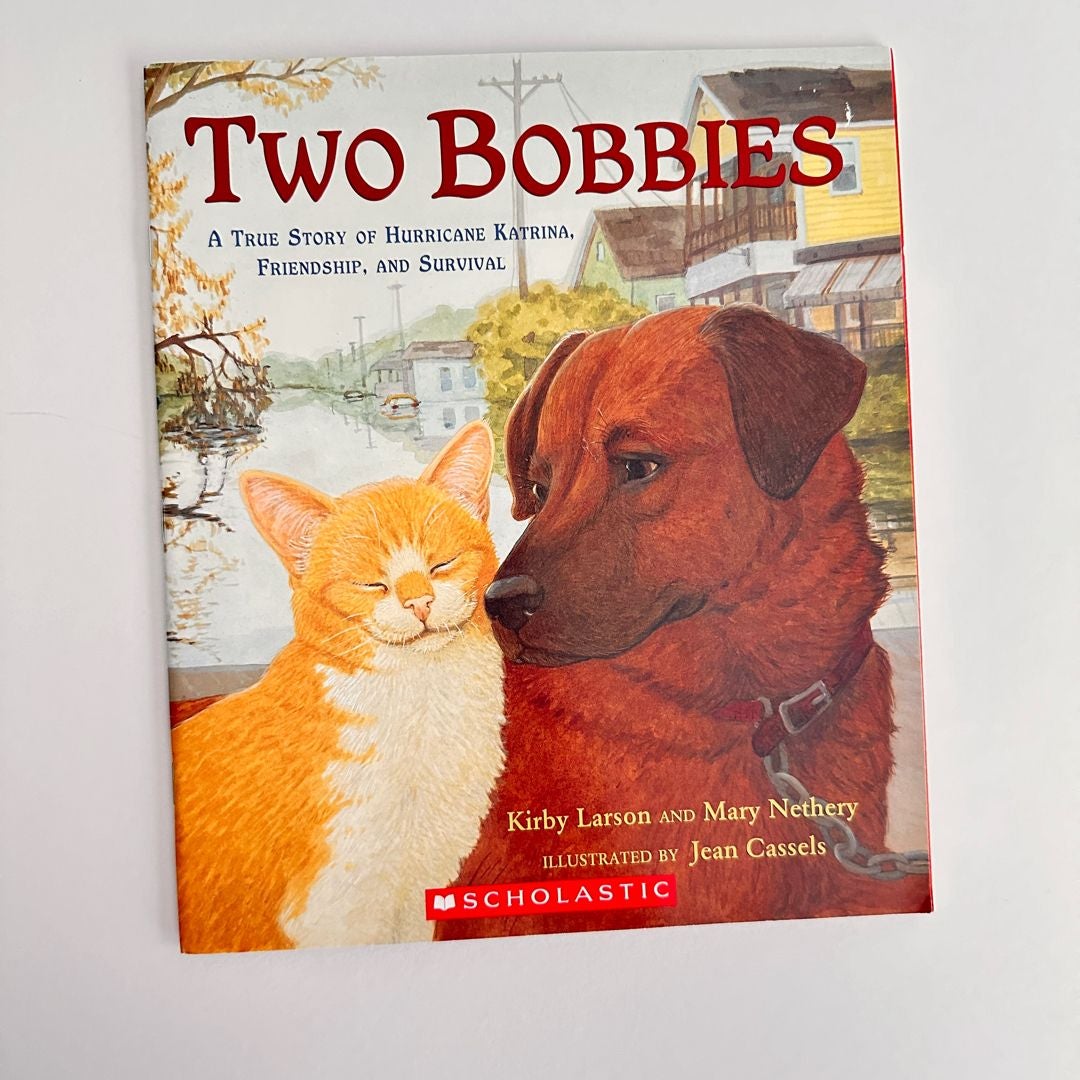 Two Bobbies by Kirby Larson and Mary Nethery, Paperback | Pangobooks