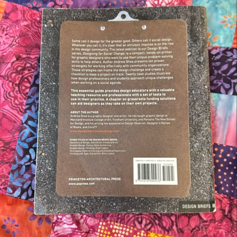 Designing for Social Change by Andrew Shea, William Drenttel