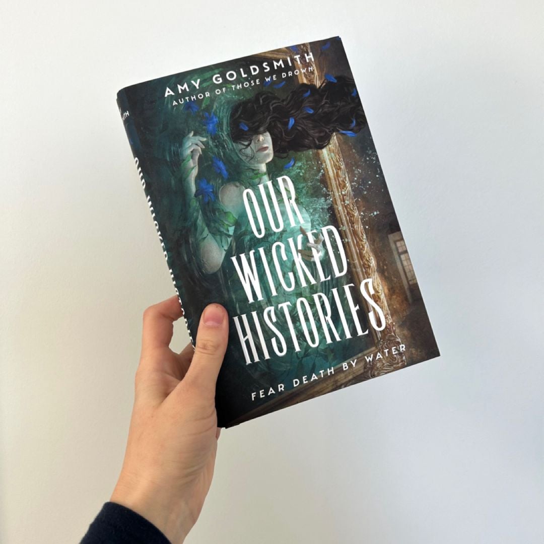 Our Wicked Histories by Amy Goldsmith