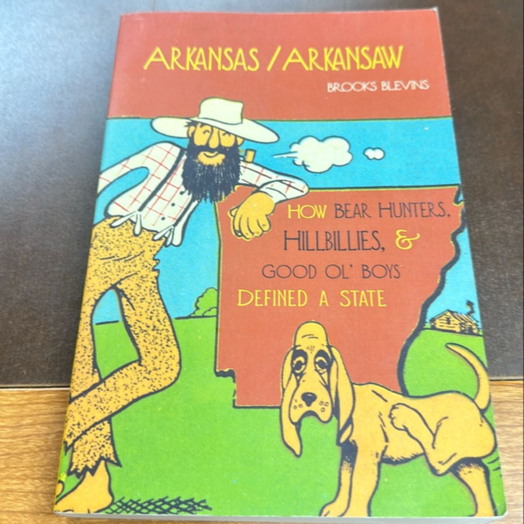 Arkansas/Arkansaw by Brooks Blevins