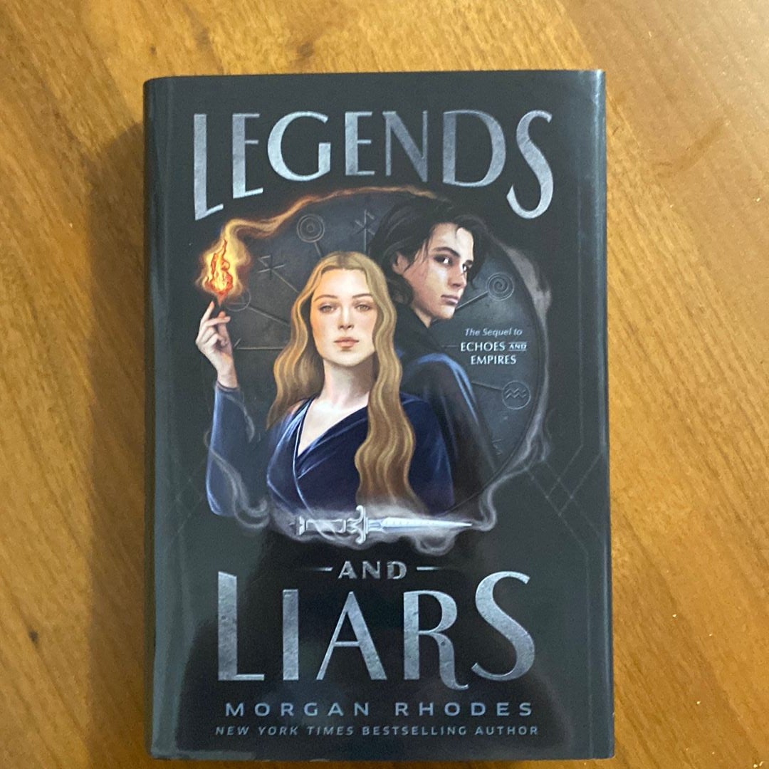 Legends and Liars by Morgan Rhodes