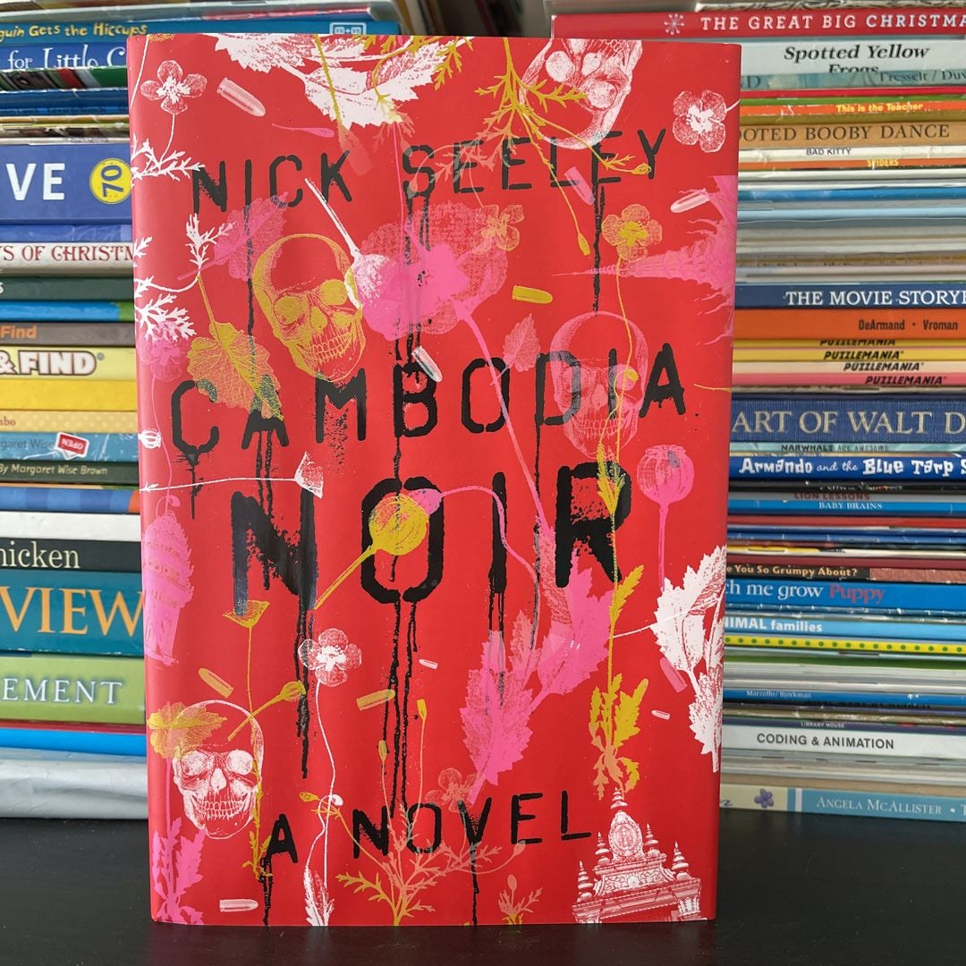 Cambodia Noir by Nick Seeley, Hardcover | Pangobooks