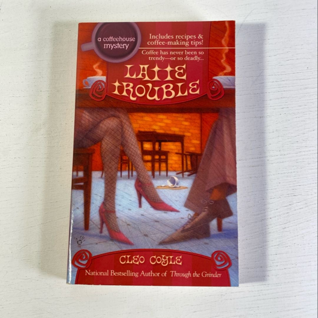 Latte Trouble by Cleo Coyle