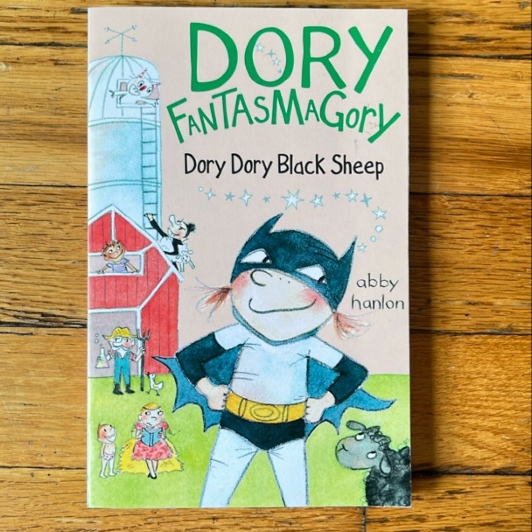 Dory Fantasmagory: Dory Dory Black Sheep by Abby Hanlon