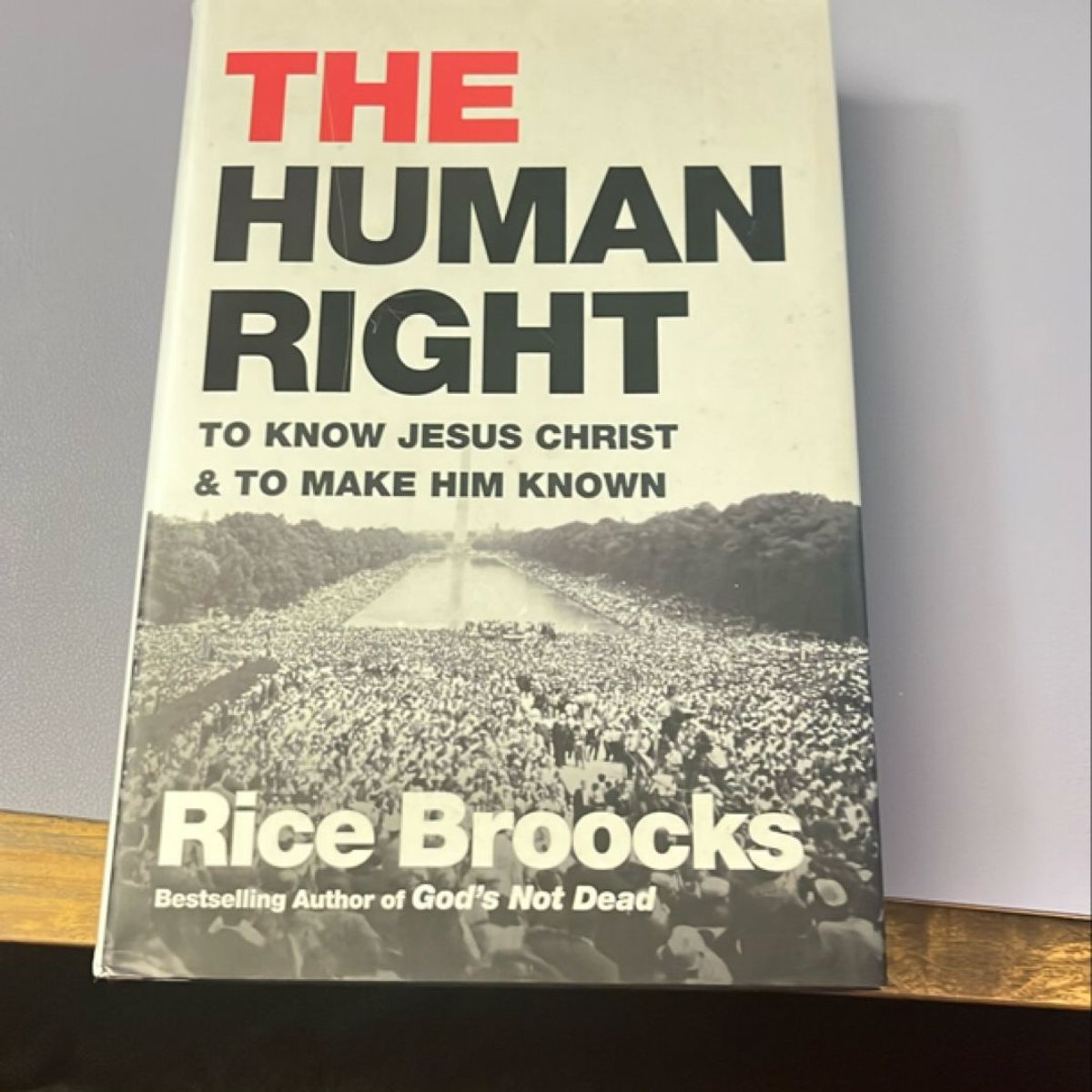 The Human Right by Rice Broocks