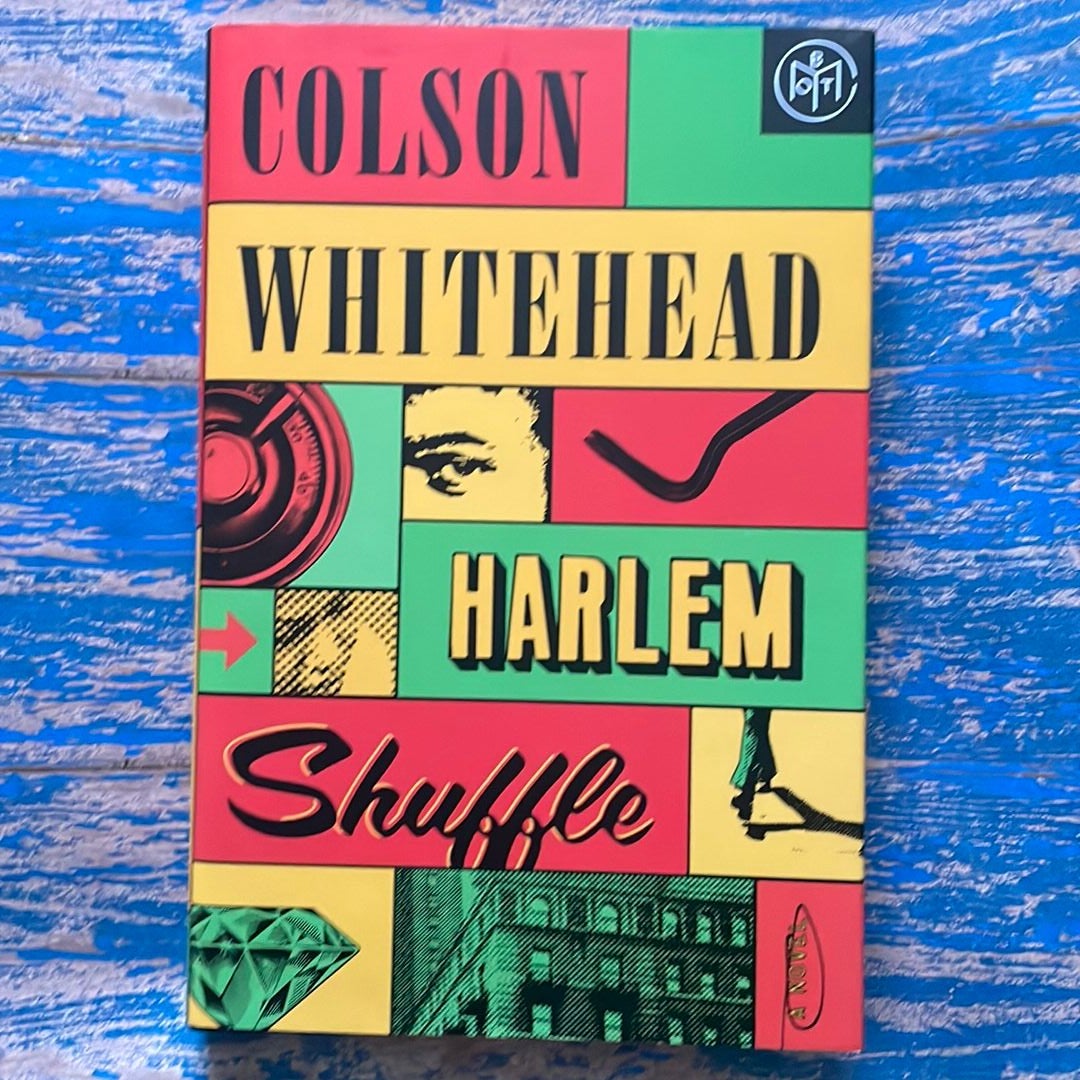 Harlem Shuffle by Colson Whitehead