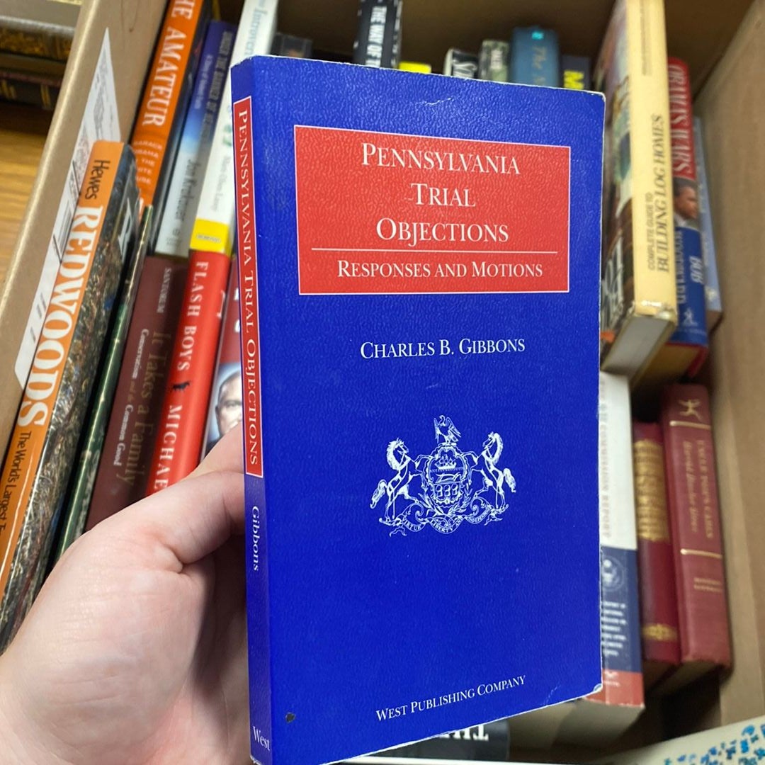 Pennsylvania Trial Objections by Charles B. Gibbons