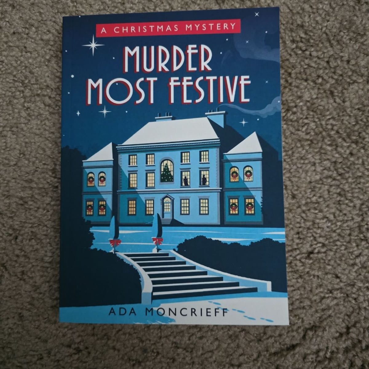 Murder Most Festive by Ada Moncrieff