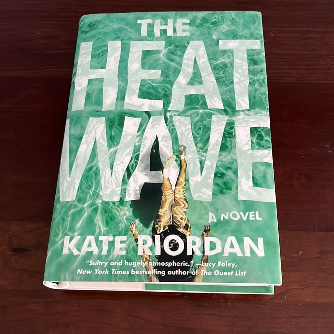 The Heatwave by Kate Riordan