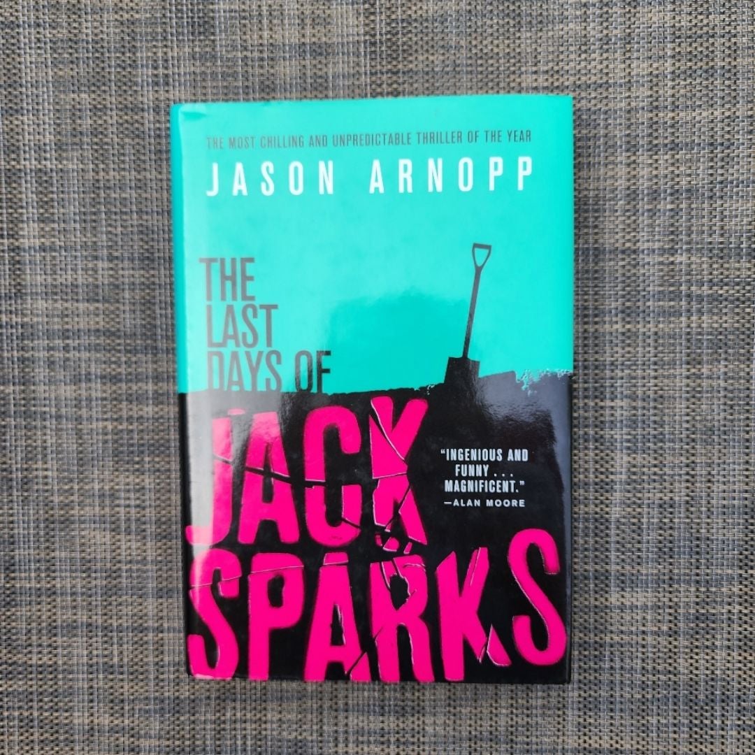 The Last Days Of Jack Sparks by Jason Arnopp, Hardcover | Pangobooks