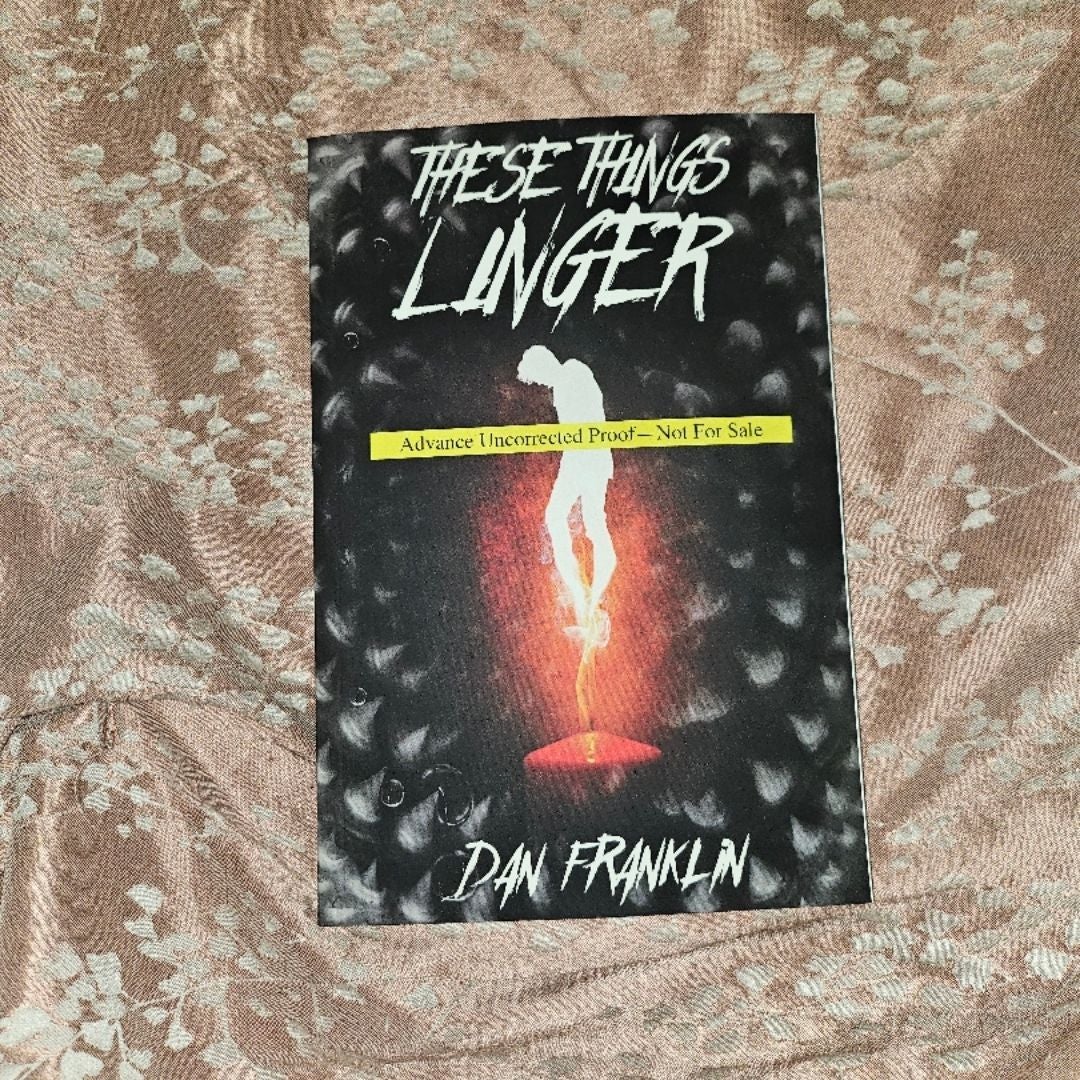 These Things Linger (SIGNED ARC) by Dan Franklin, Paperback | Pangobooks