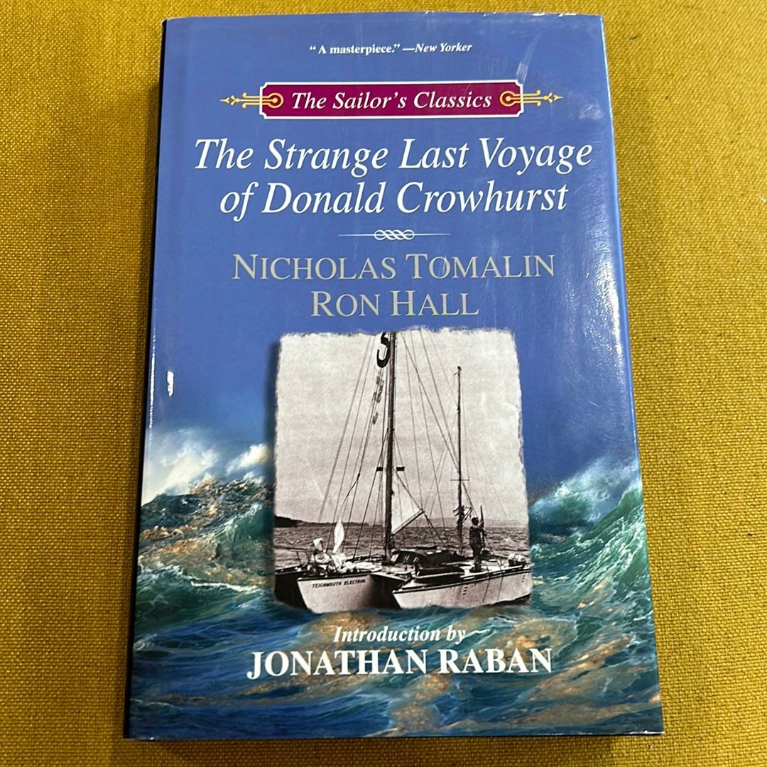 The Strange Last Voyage of Donald Crowhurst by Nicholas Tomalin ...