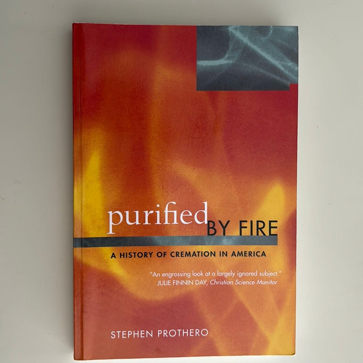 Purified by Fire by Stephen Prothero