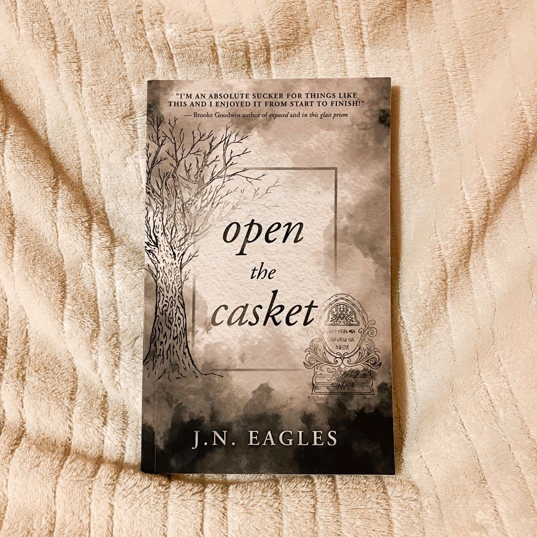 Open the Casket by J. Eagles