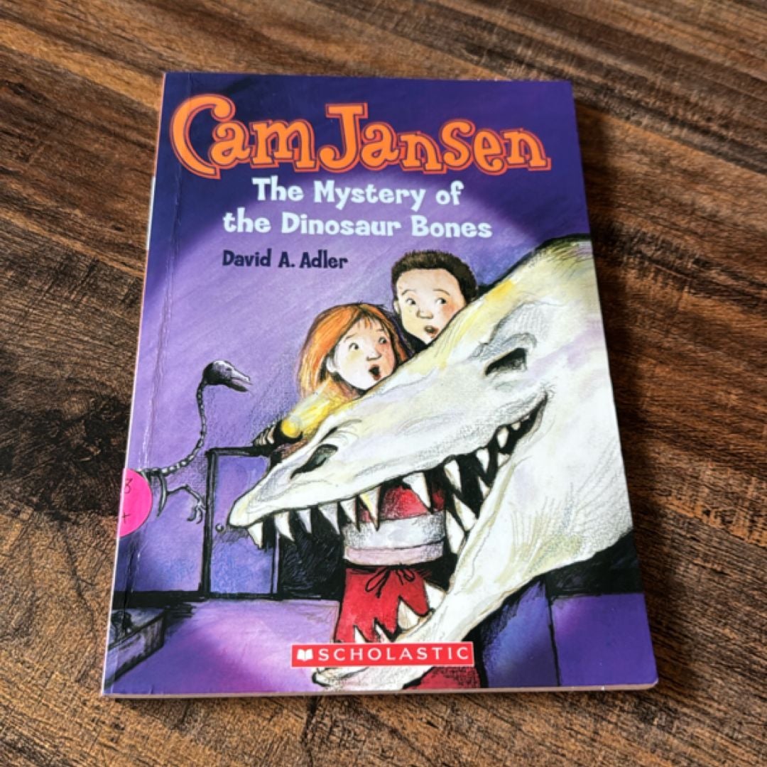 Cam Jansen and the Mystery of the Dinosaur Bones by David A. Adler