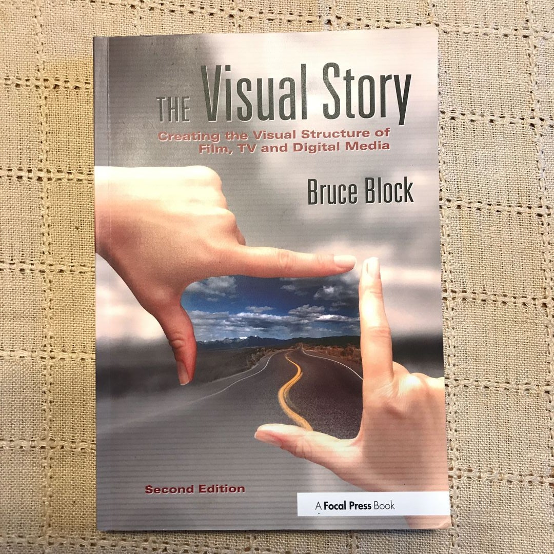 The Visual Story by Bruce Block