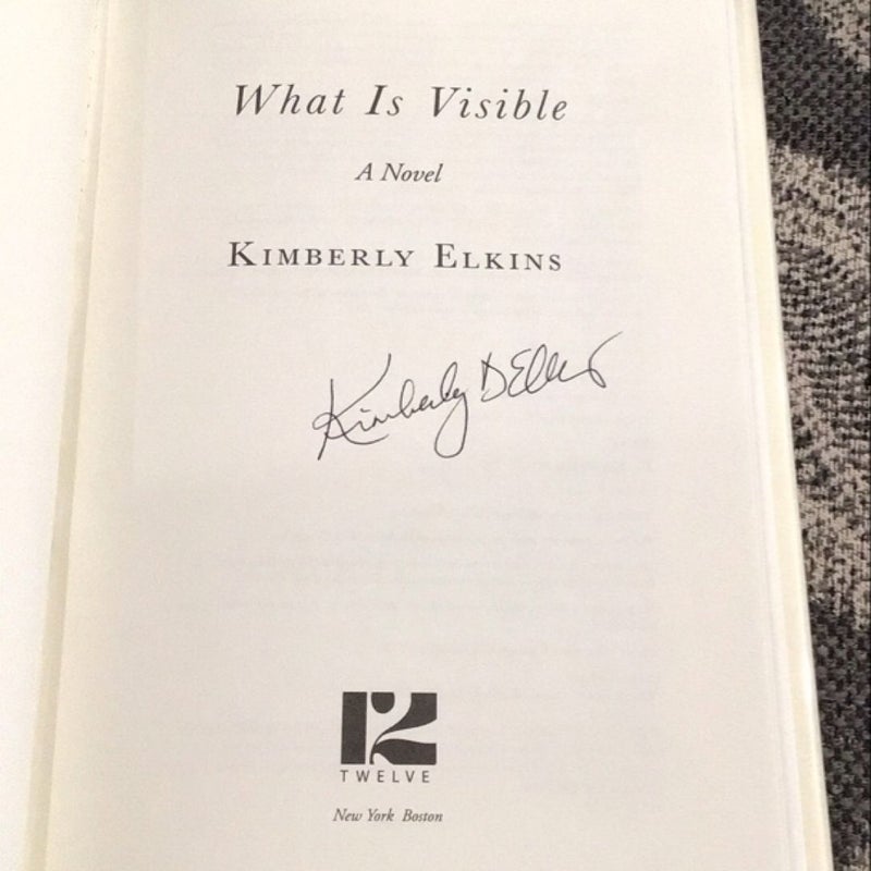 What Is Visible by Kimberly Elkins