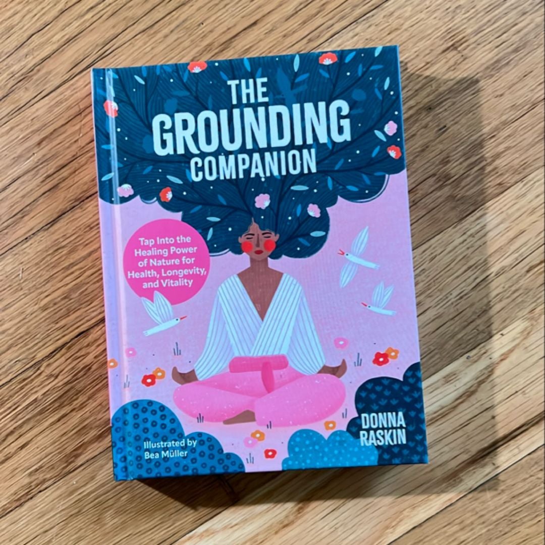 The Grounding Companion by Donna Raskin