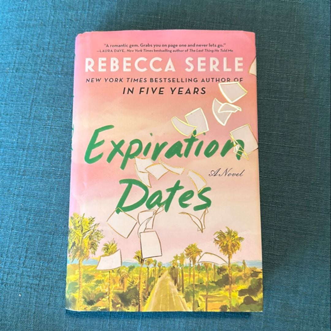 Expiration Dates by Rebecca Serle, Hardcover | Pangobooks