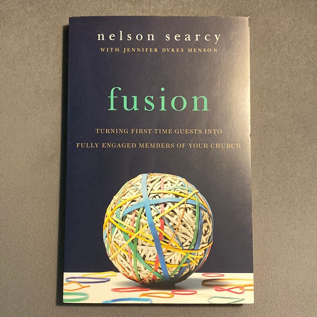 Fusion by Nelson Searcy, Jennifer Dykes Henson