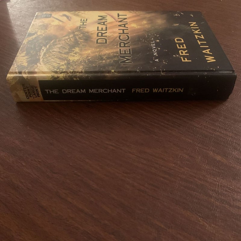 The Dream Merchant by Fred Waitzkin