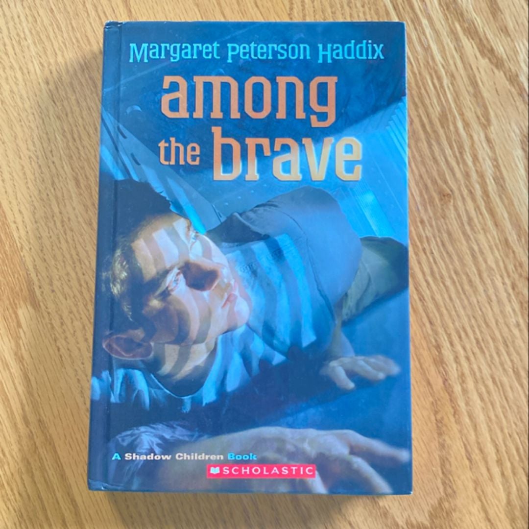 Among the brave by Margaret Peterson Haddix, Hardcover | Pangobooks