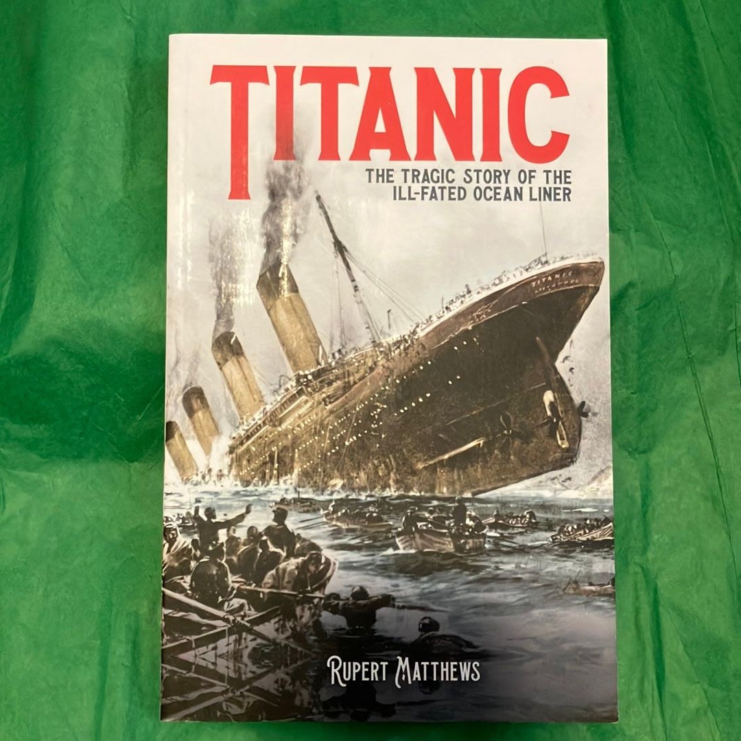 Titanic by Rupert Matthews