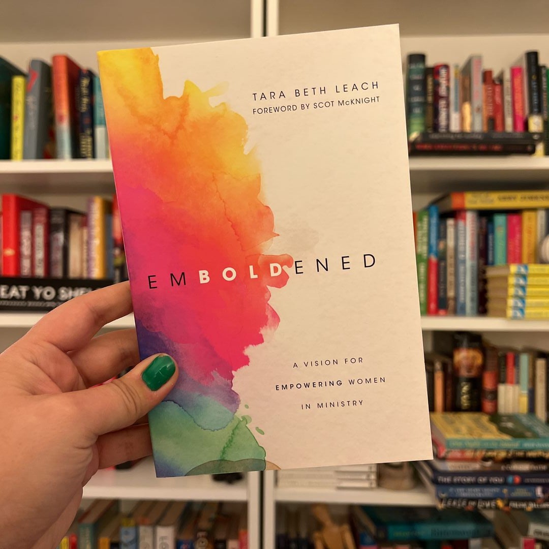 Emboldened by Tara Beth Leach, Scot McKnight