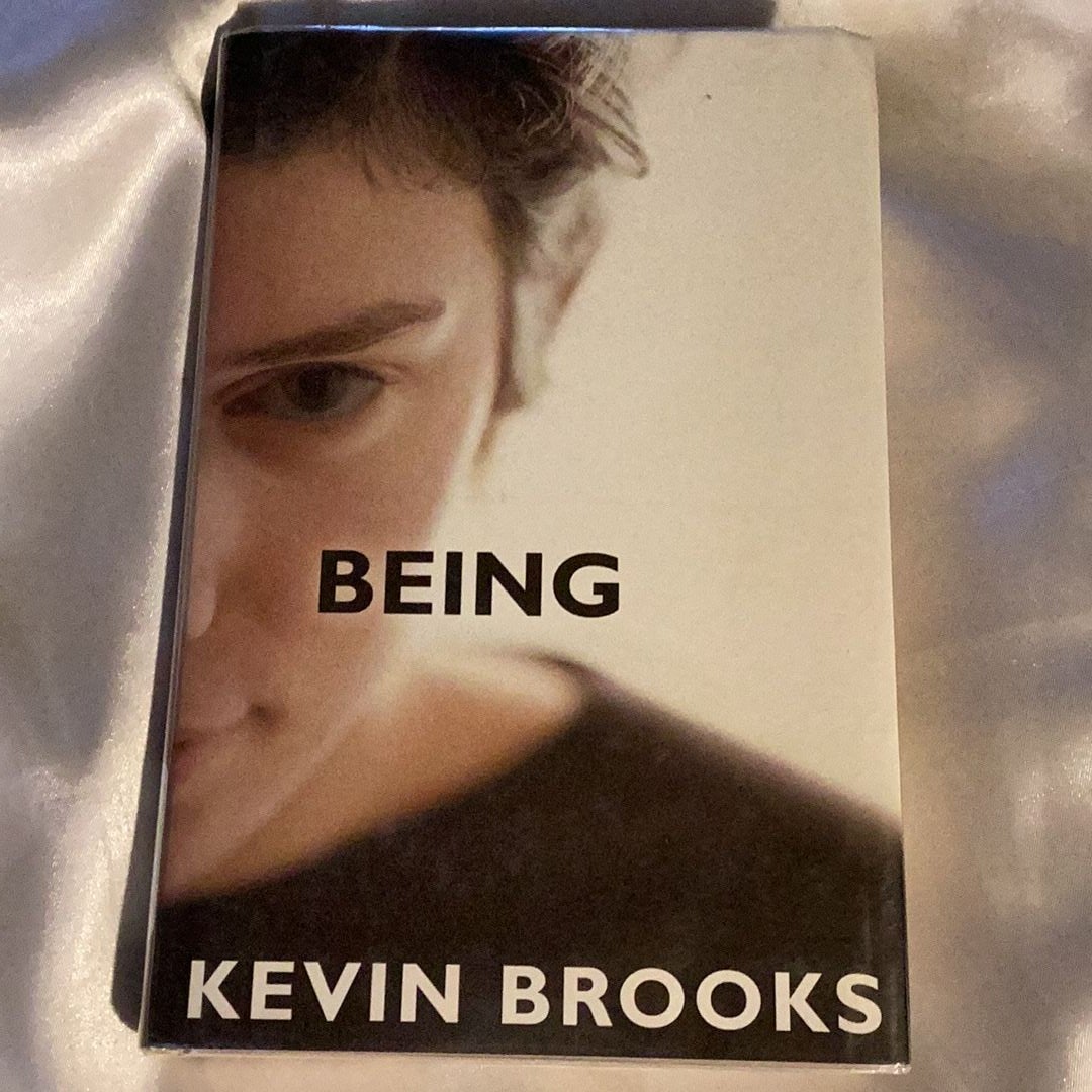 Being by Kevin Brooks
