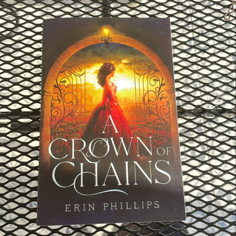 A Crown of Chains by Erin Phillips