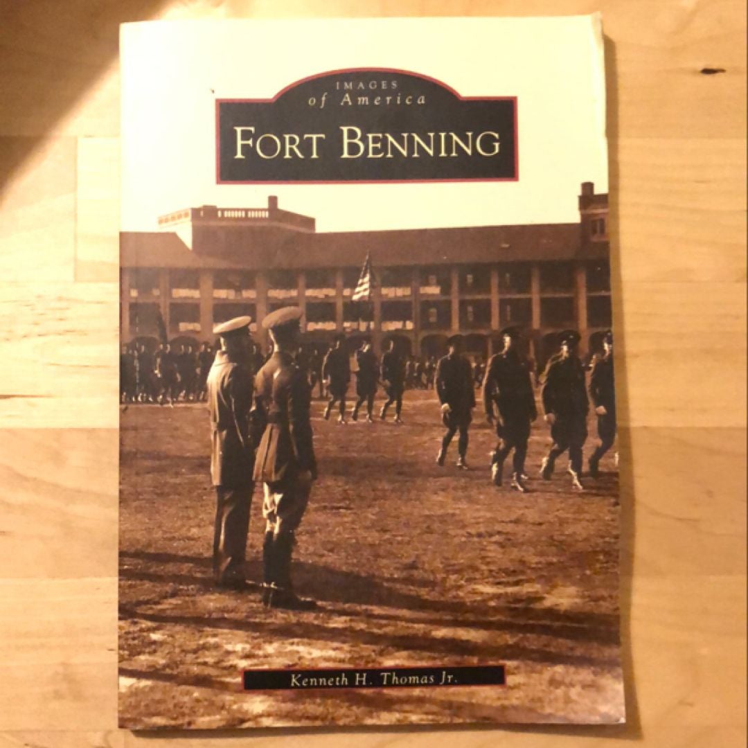 Fort Benning by Kenneth H. Thomas Jr., Paperback | Pangobooks