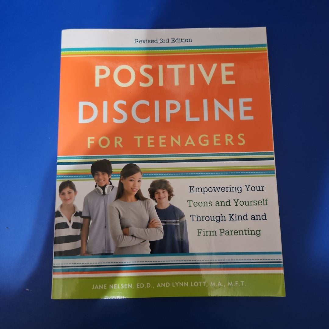 Positive Discipline for Teenagers, Revised 3rd Edition by Jane Nelsen ...