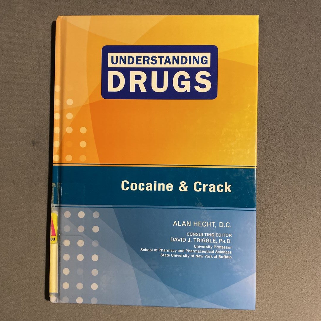 Cocaine and Crack by Alan Hecht